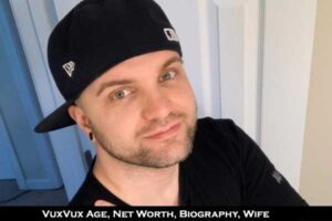 VuxVux Real name 2023, Face Net Worth Wife Girlfriend Bio Wiki