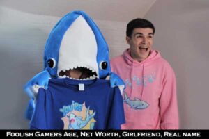 Foolish Gamers Age 2023, Net Worth, Real name, Girlfriend Height Bio
